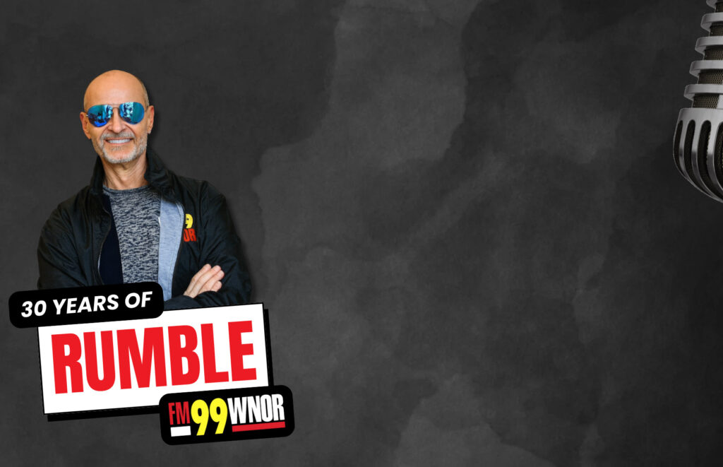 Rumble in the Morning 30th Anniversary… Greatest Hits - WNOR FM99